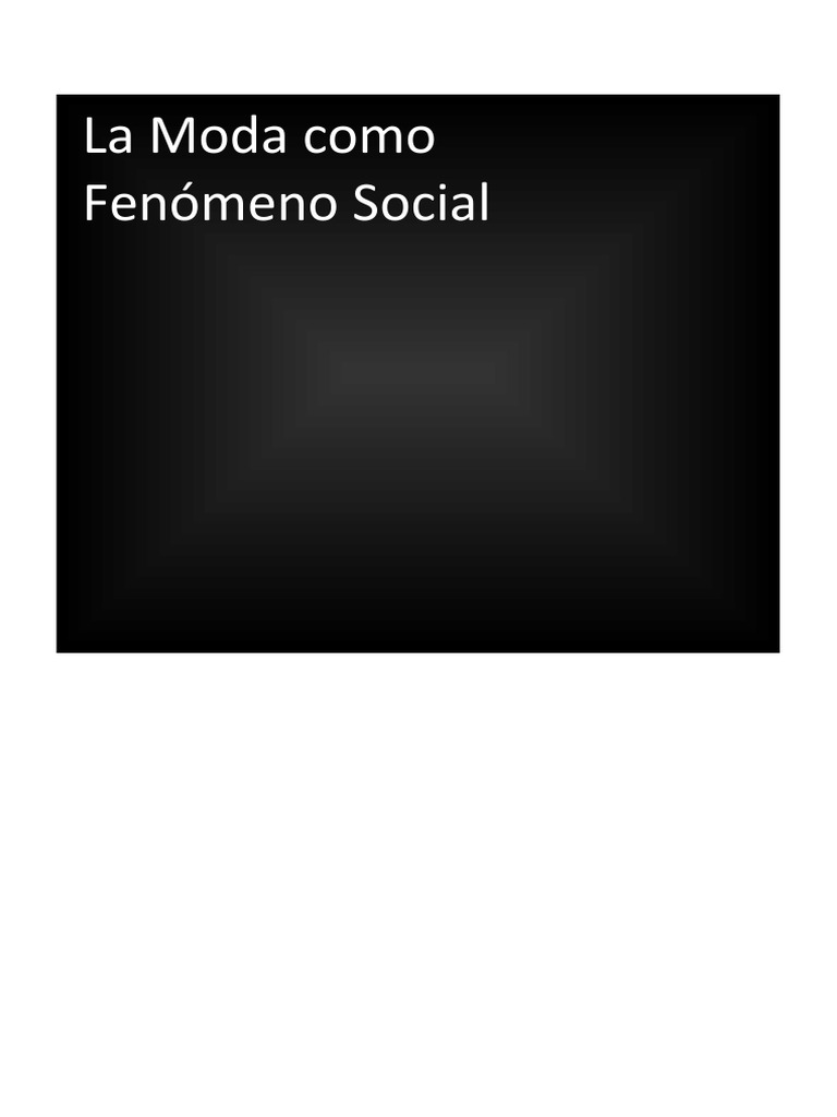 La Moda como Fenómeno Social | PDF | Moda | Sociedad