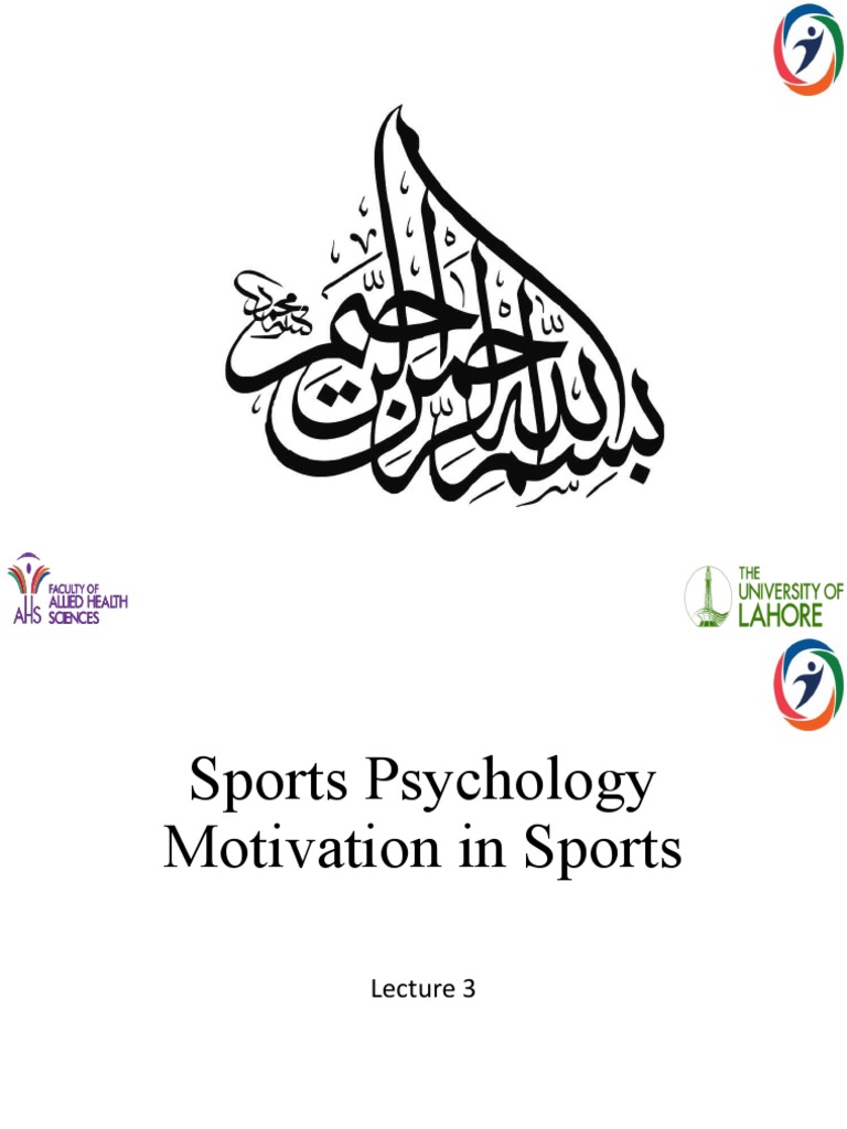 Lec 5, 6 Motivation in Sports | PDF | Motivation | Motivational
