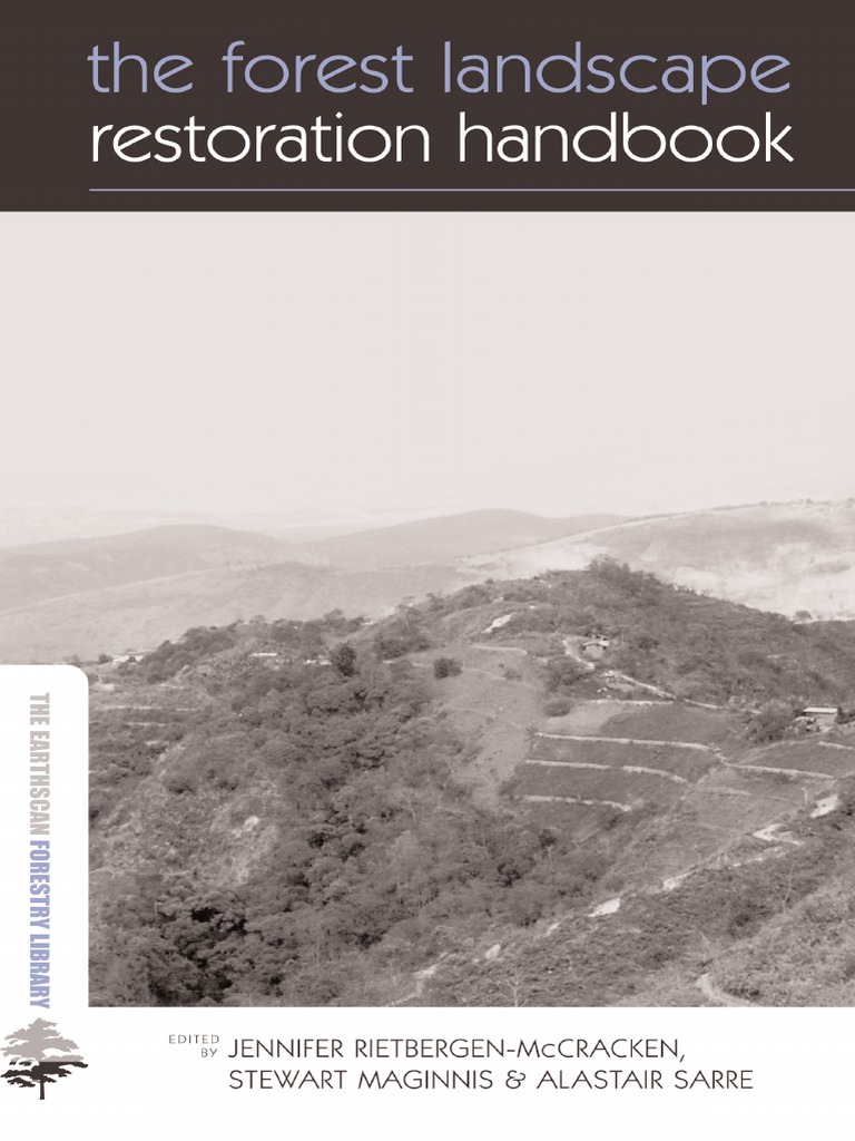 The Forest Landscape Restoration Handbook (Earthscan Forestry Library ...