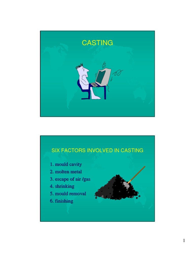 Casting: Six Factors Involved in Casting | PDF | Casting (Metalworking ...