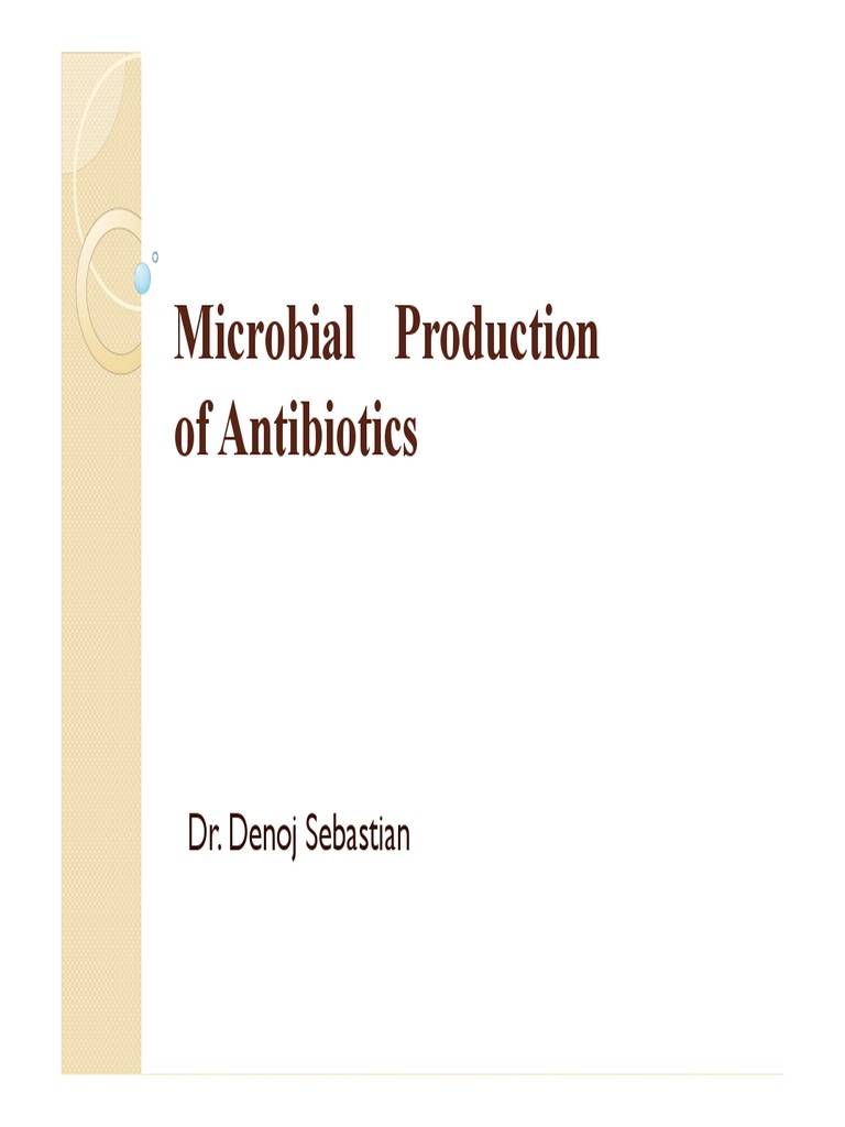 Microbial Antibiotic Production by Fermentation | PDF | Growth Medium ...