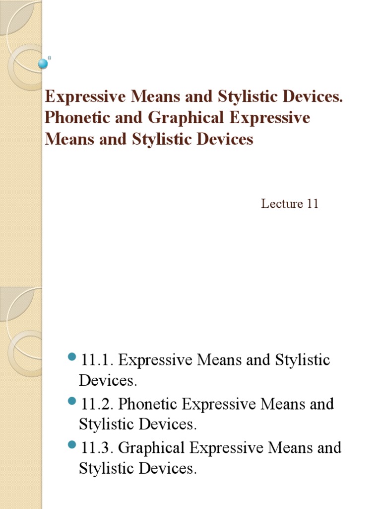 Expressive Means and Stylistic Devices. Phonetic and Graphical ...