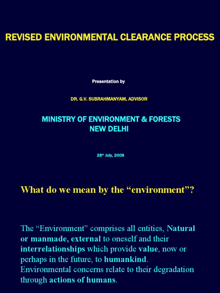 Revised Environmental Clearance Process: Ministry of Environment ...