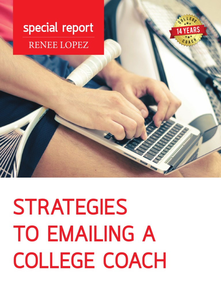 Special Report: Strategies To Emailing A College Coach | PDF | National Collegiate Athletic ...