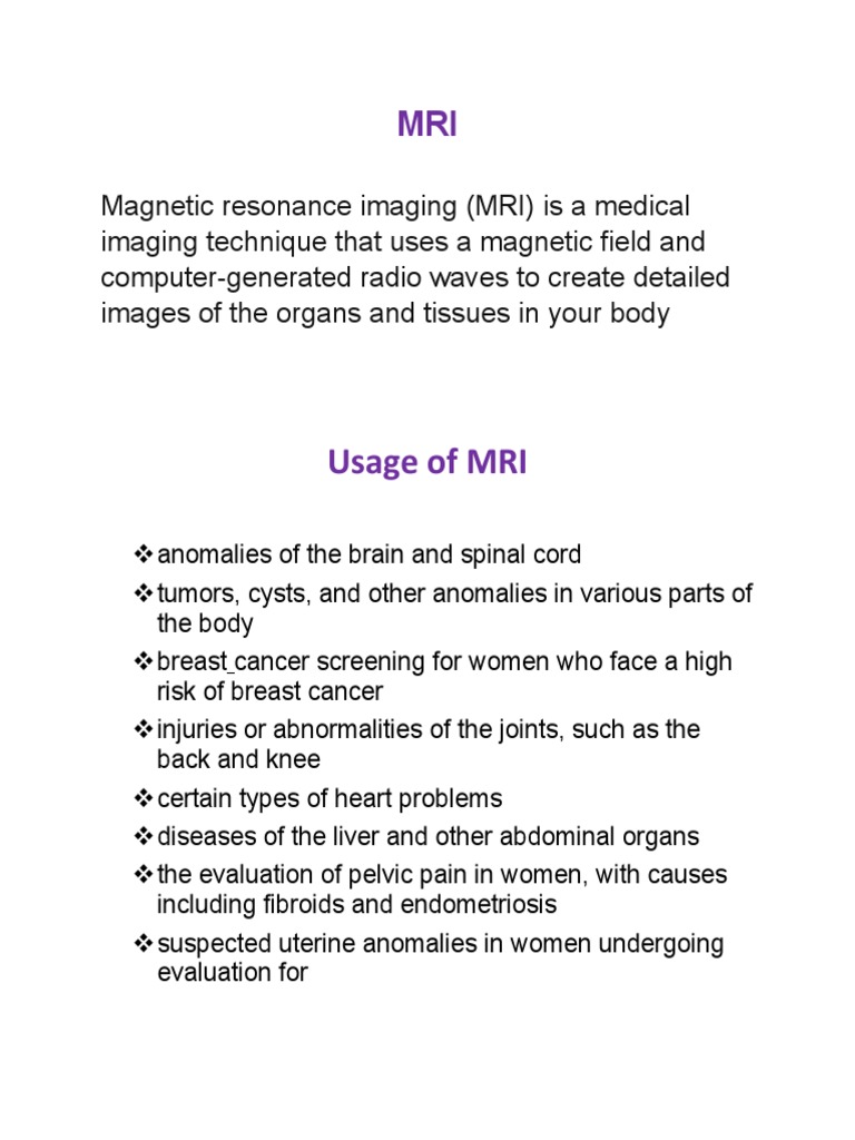 Usage of MRI | PDF | Ct Scan | Magnetic Resonance Imaging