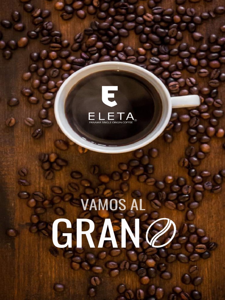Vamos Al Grano Cafe Eleta | PDF | café | Bebida