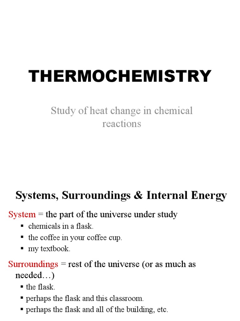Thermochemistry: Study of Heat Change in Chemical Reactions | PDF ...