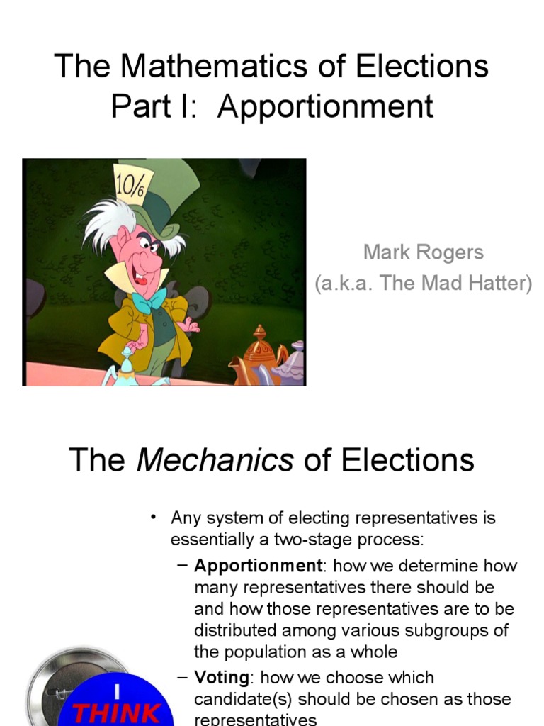 The Mathematics of Elections Part I: Apportionment: Mark Rogers (A.k.a ...