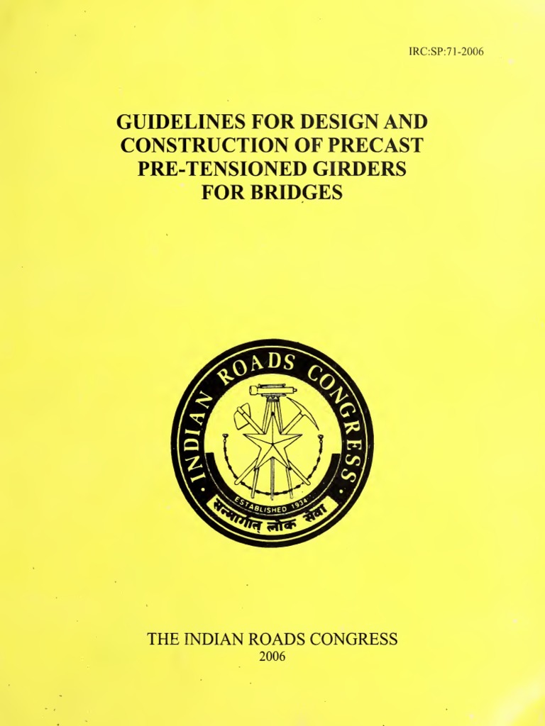 IRC-SP-71 (Guidelines For Design and Construction of Pretensioned Girder of Bridges) | PDF ...