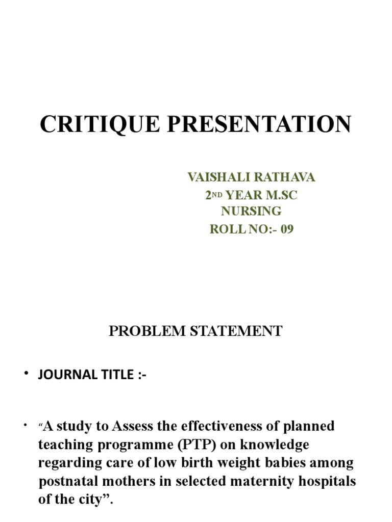 Critique Presentation: Vaishali Rathava 2 Year M.SC Nursing ROLL NO:-09 ...