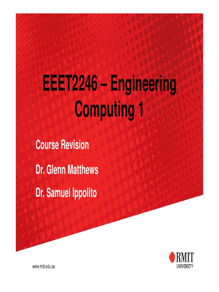 Eeet2246 Engineering Computing 1 Course Revision Dr Glenn Matthews Dr Samuel Ippolito Pdf