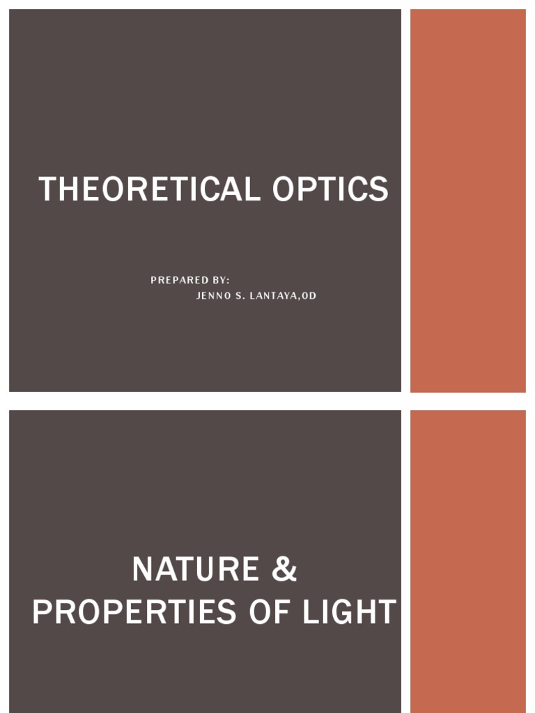 Theoretical Optics: Pre Pared By: Je Nno S - La Ntaya, Od | PDF | Light ... Theoretical Optics: Pre Pared By: Je Nno S - La Ntaya, Od | PDF | Light ...