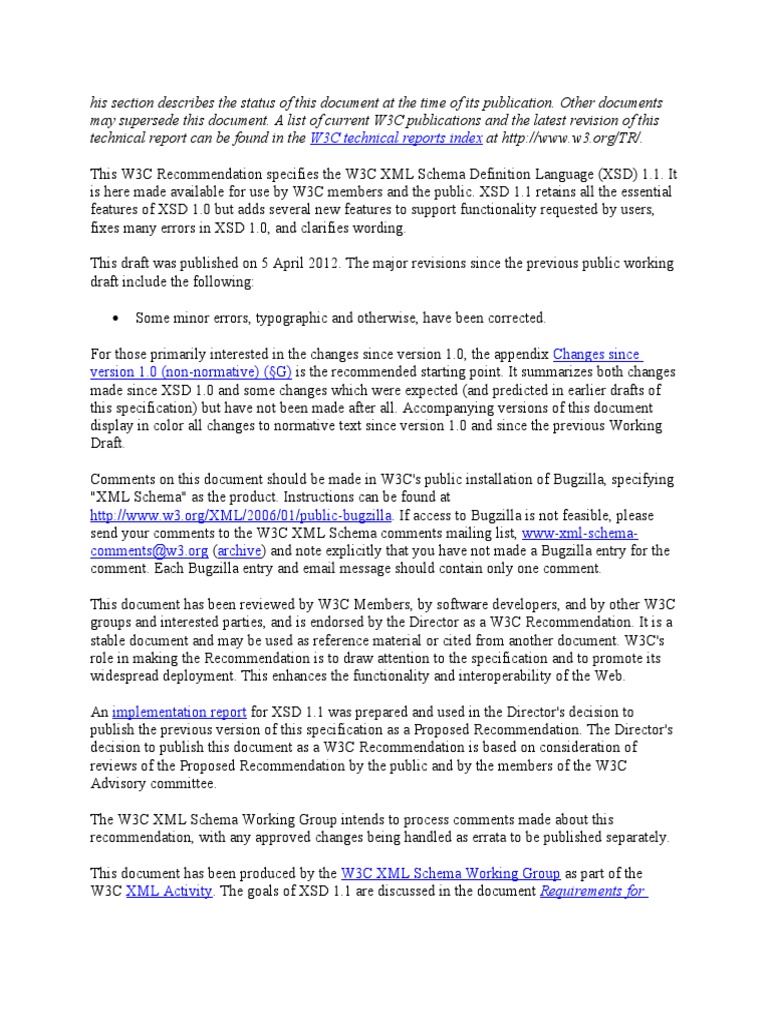 W3C Recommendation specifies XML Schema Definition Language (XSD) 1.1 ...