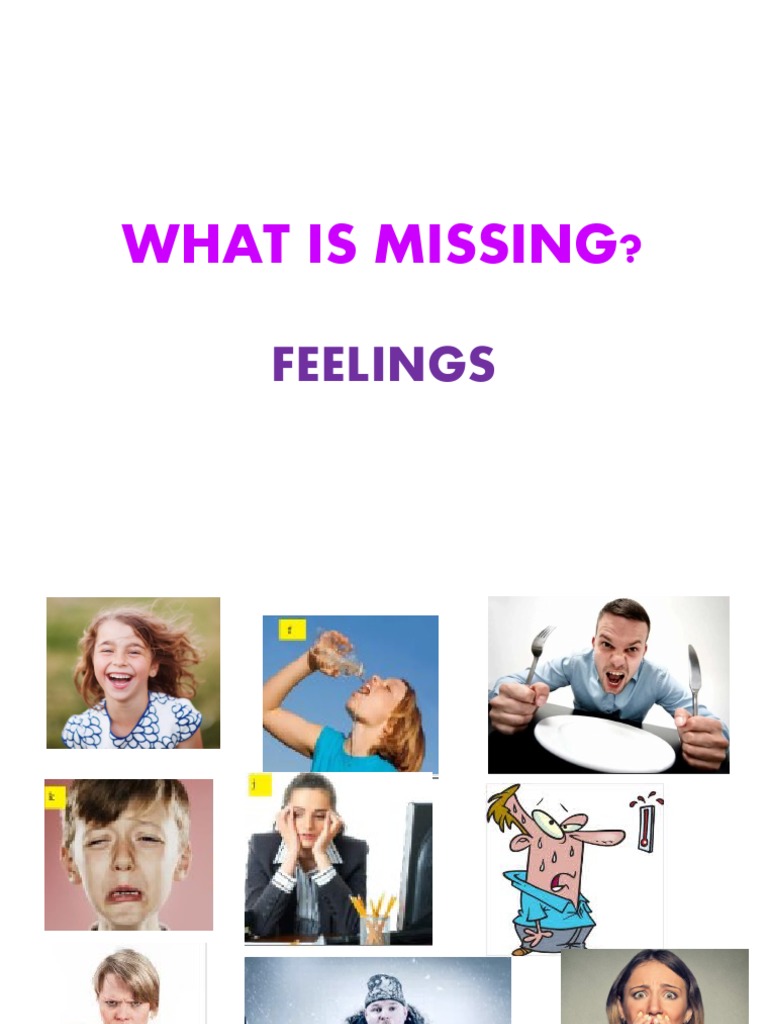 WHAT IS MISSING Feelings | PDF