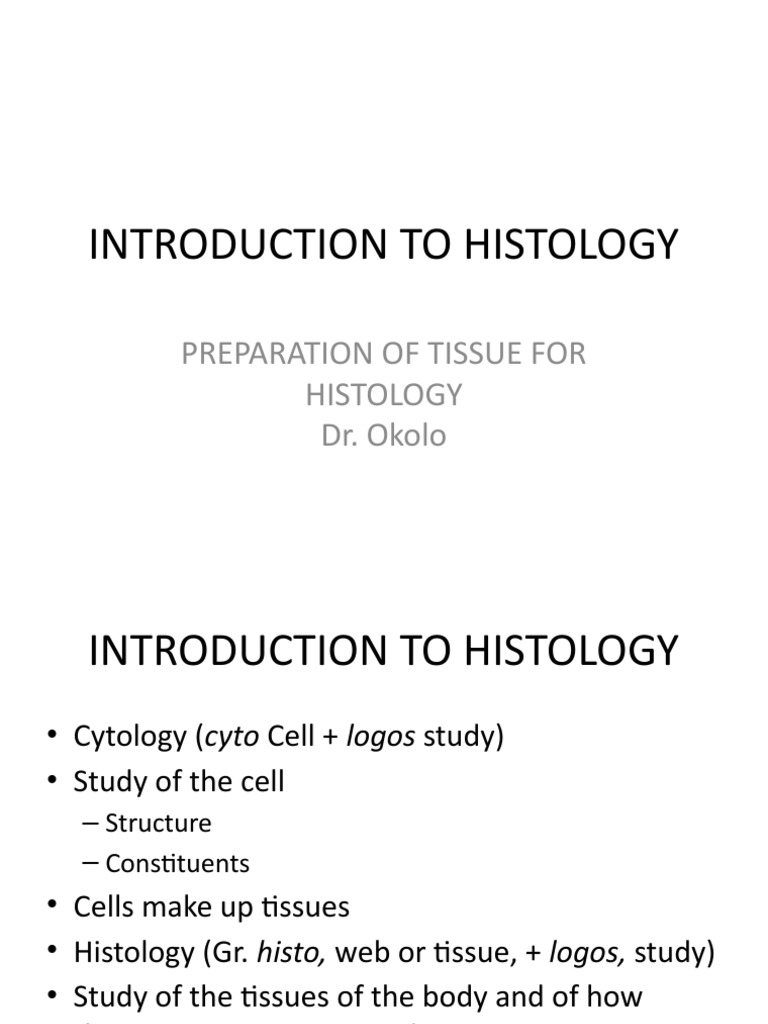 Introduction To Histology: Preparation of Tissue For Histology Dr ...