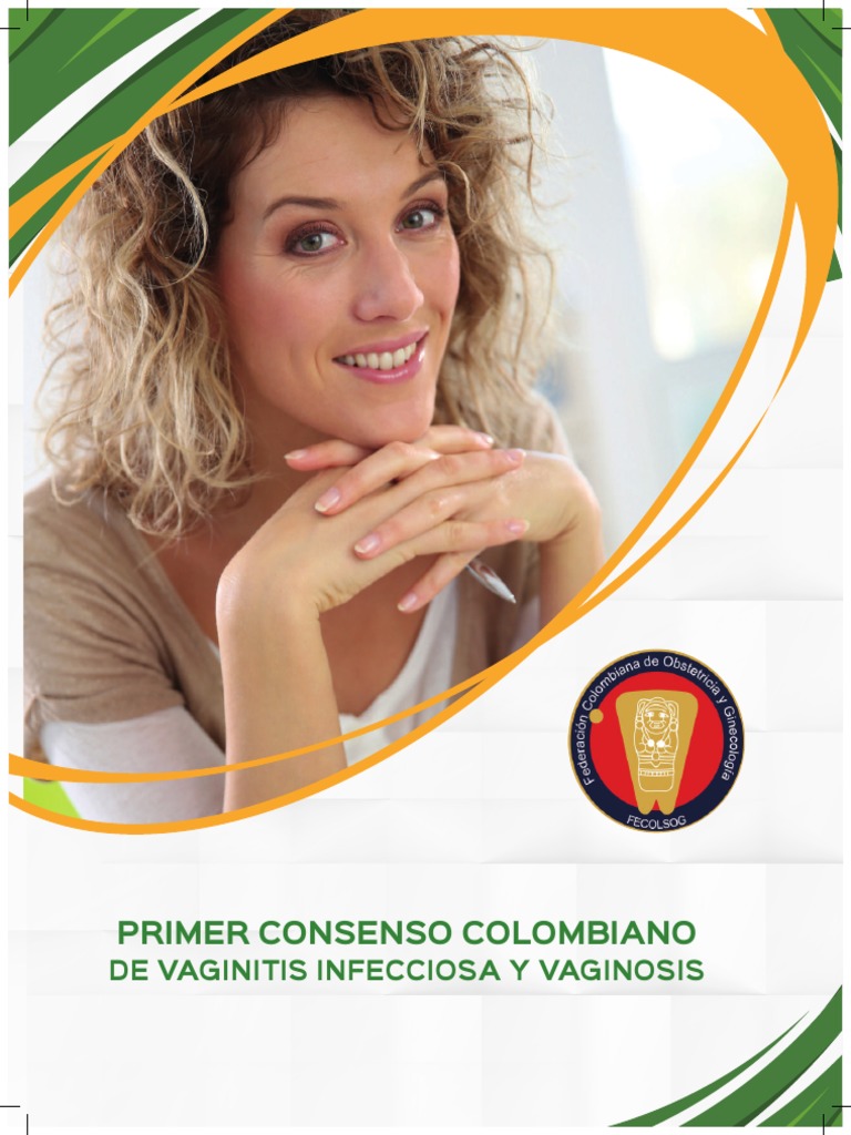 Primer Consenso Colombiano de Vaginitis Infecciosa y Vaginonis PDF | PDF | Candidiasis ...