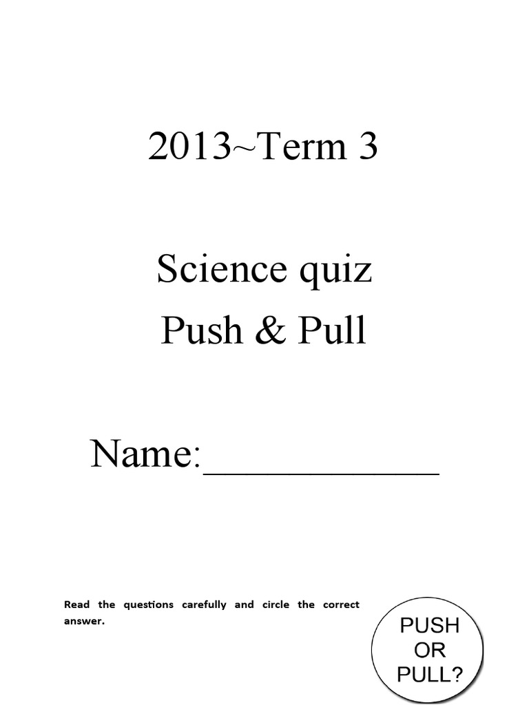 2013 Term 3 Science Quiz Push & Pull Name | PDF | Sports & Recreation ...