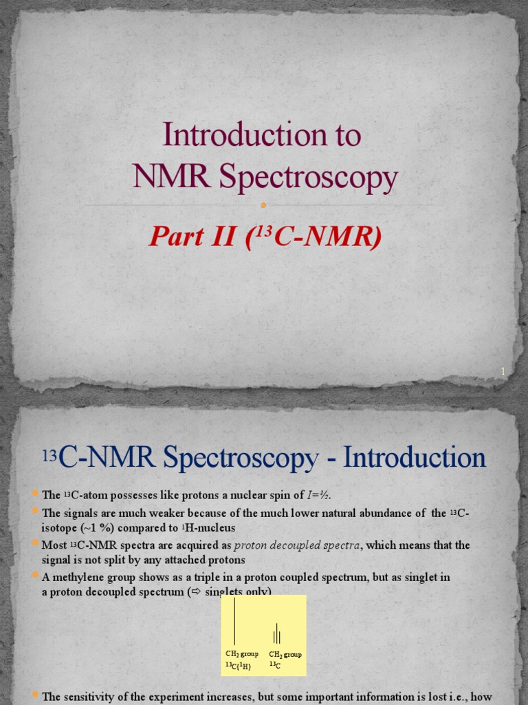 Introduction To NMR Spectroscopy: Part II (C-NMR) | PDF | Carbon 13 ...