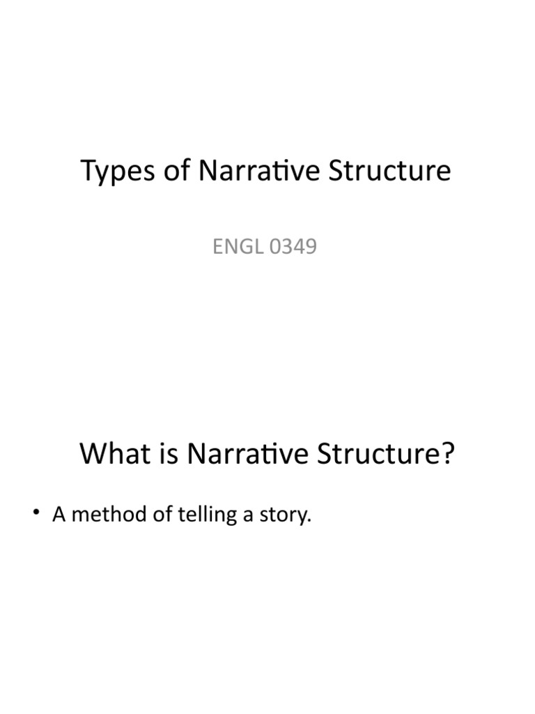 Types of Narrative Structure | PDF | Narrative | Essays