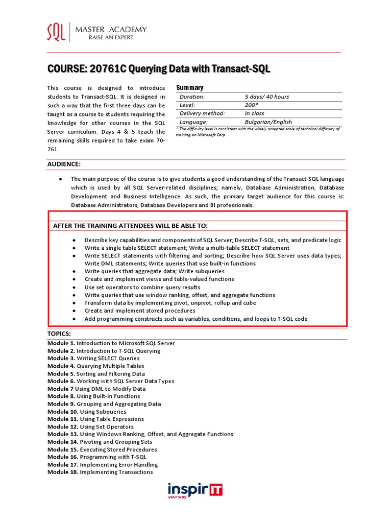 COURSE: 20761C Querying Data With Transact-SQL: Audience | PDF ... COURSE: 20761C Querying Data With Transact-SQL: Audience | PDF ...