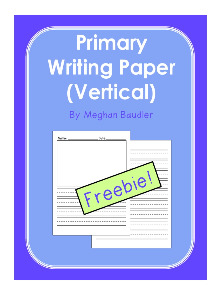Primary Writing Paper (Vertical) : by Meghan Baudler | PDF
