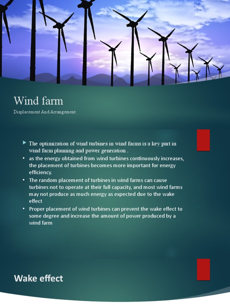Optimizing Wind Farm Layout Through Proper Turbine Placement and ...