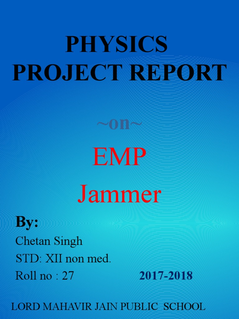 Physics Project EMP Jammer | PDF | Electrical Components | Electromagnetism