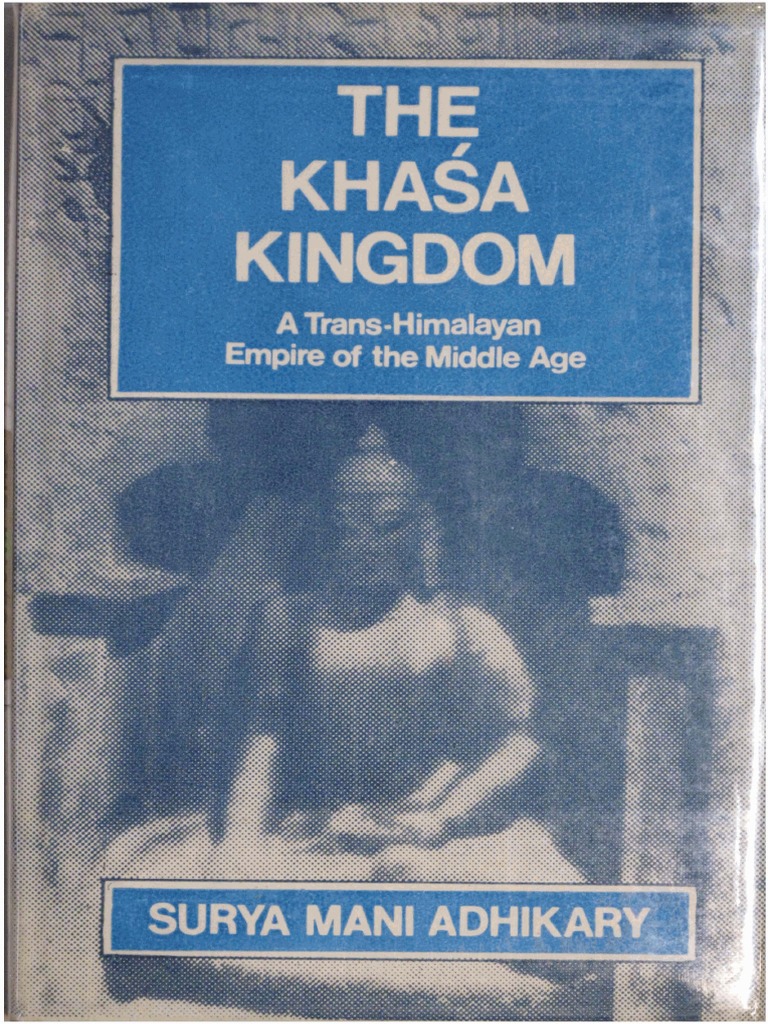 1988 The Khasa Kingdom - A Trans-Himalayan Empire of The Middle Age by ...