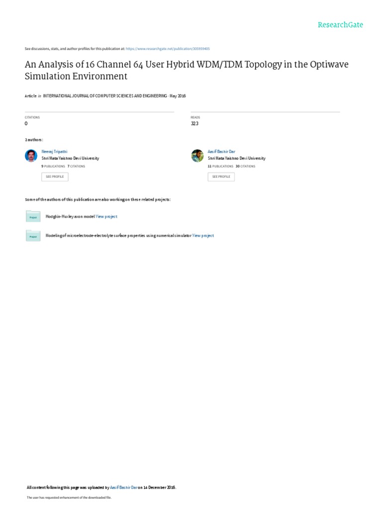 An Analysis of 16 Channel 64 User Hybrid WDM/TDM Topology in The Optiwave Simulation Environment ...