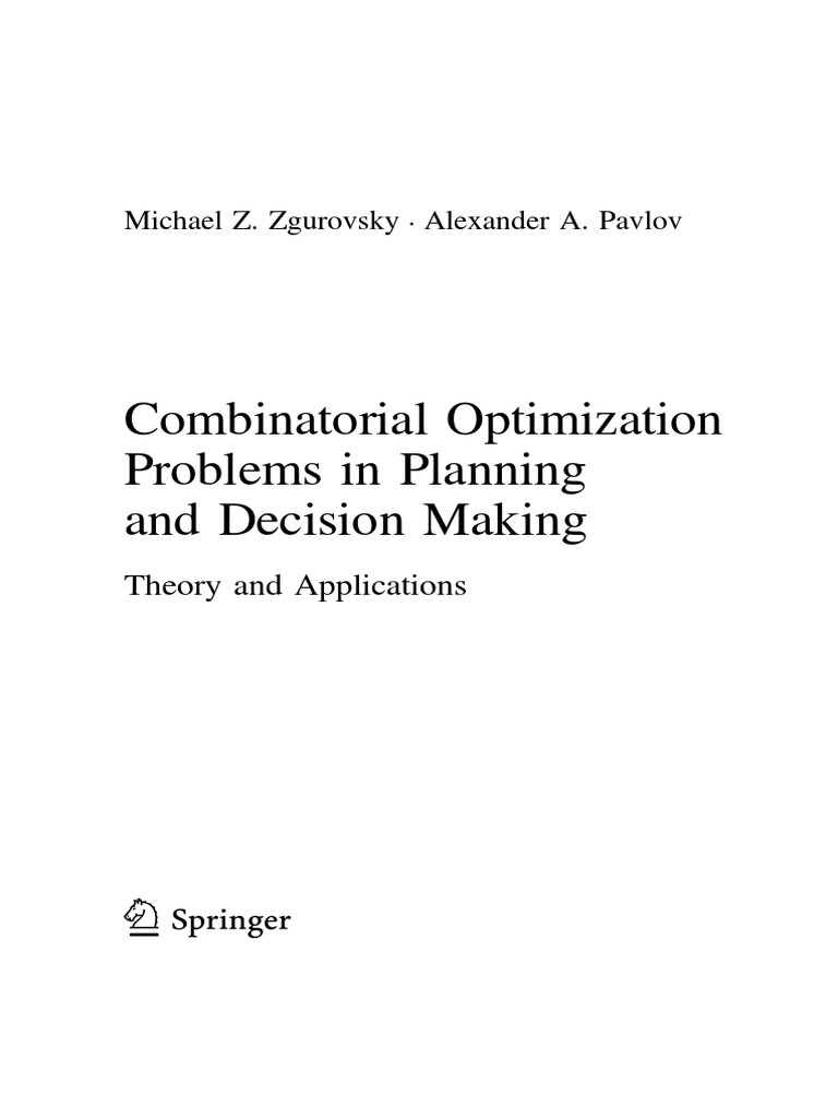 Combinatorial Optimization Problems In Planning And Decision Making Theory And Applications