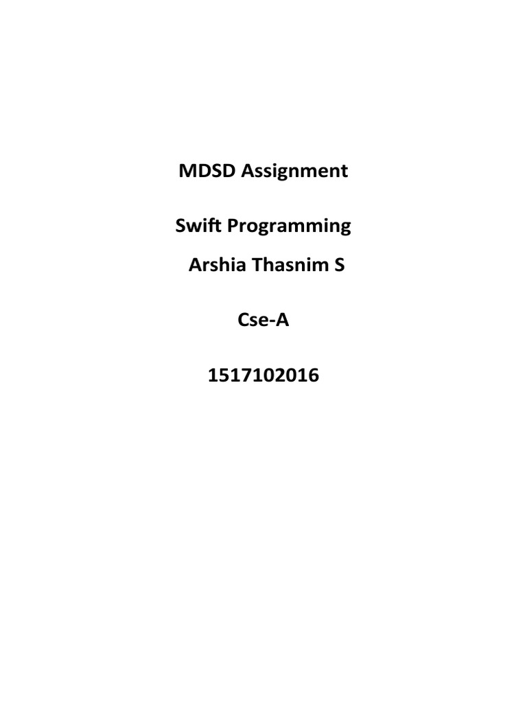 MDSD Assignment Swift Programming Arshia Thasnim S Cse-A 1517102016 | PDF | Formalism (Deductive ...
