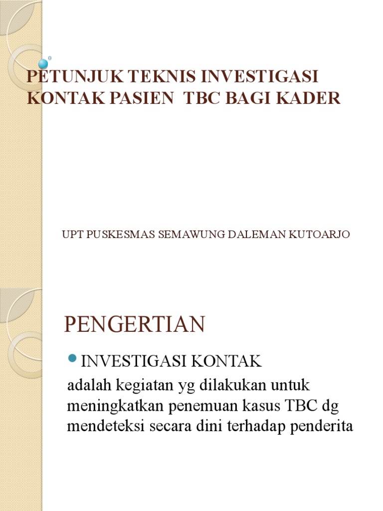 Petunjuk Teknis Investigasi Kontak Pasien TBC Bagi Kader | PDF