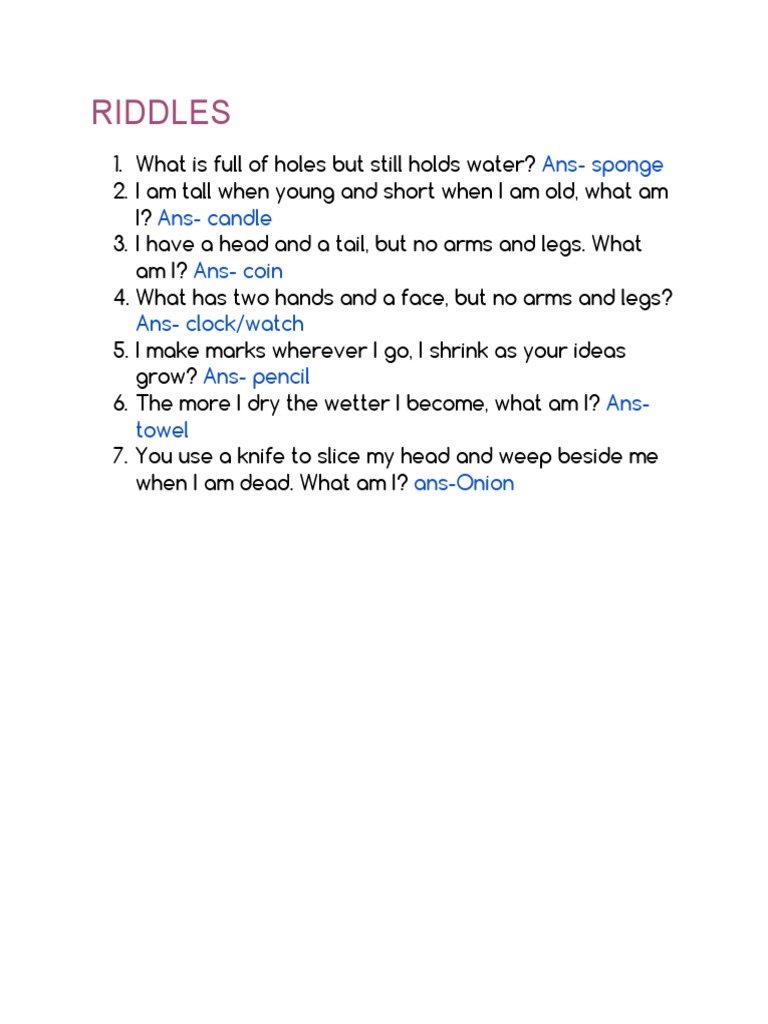 Riddles: Ans-Sponge Ans - Candle Ans - Coin Ans - Clock/watch Ans ...