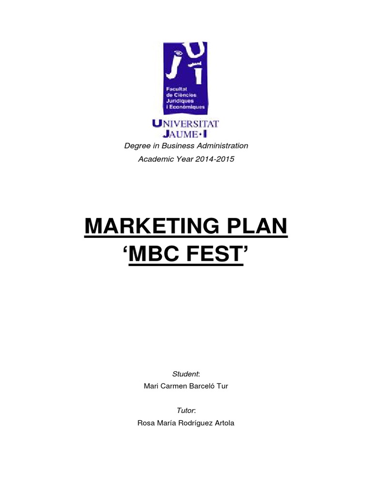 Marketing Plan MBC Fest': Degree in Business Administration Academic ...