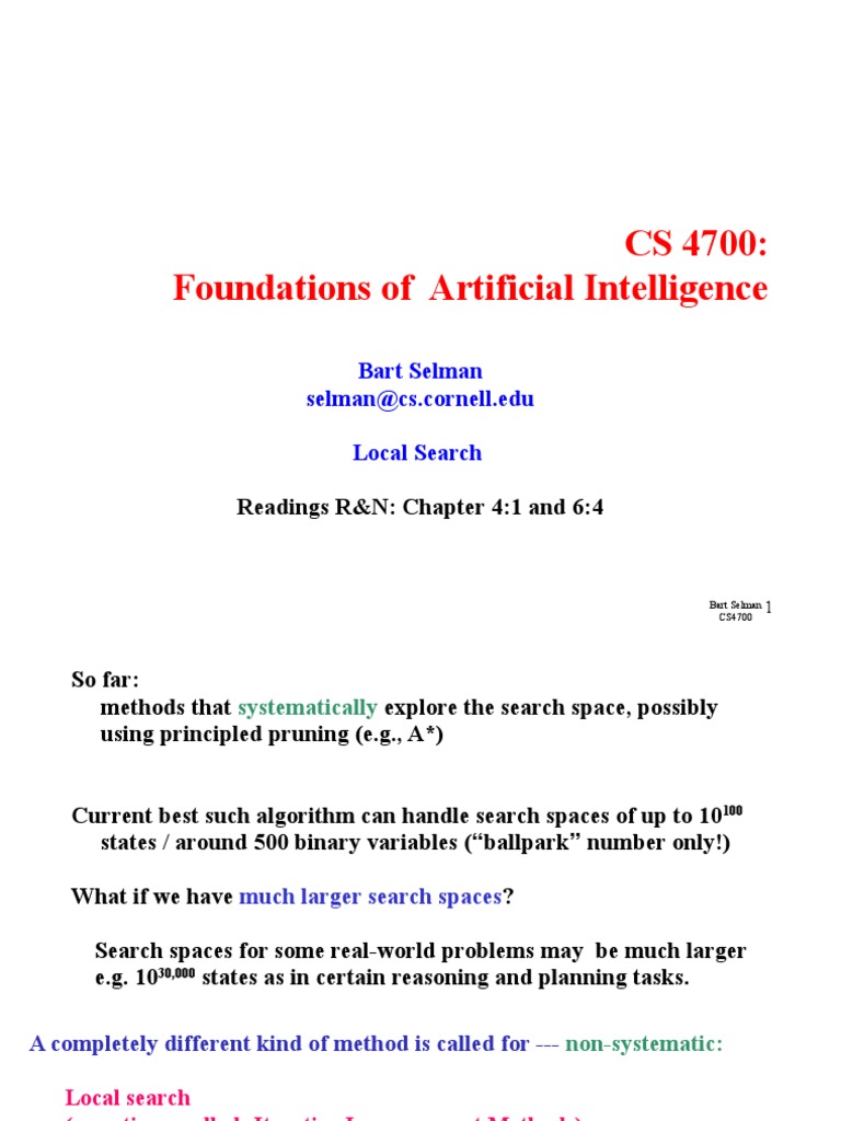 CS 4700: Foundations of Artificial Intelligence: Bart Selman Selman@cs - Cornell.edu Local ...