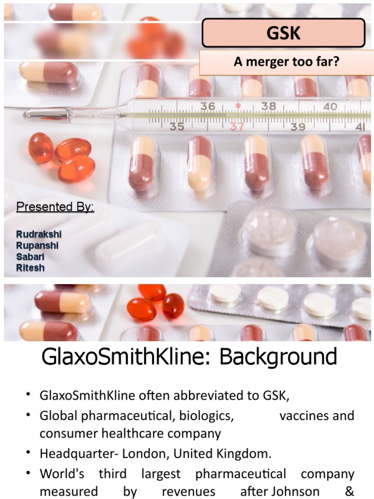GSK GSK: A Merger Too Far? A Merger Too Far? | PDF | Glaxo Smith Kline ...