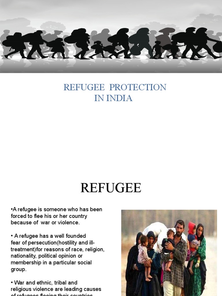 Presentation On Refugee Protection in India | PDF | Refugee | United ...