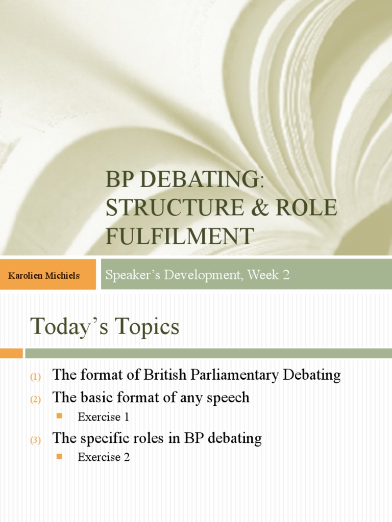 BP Debating: Structure & Role Fulfilment: Speaker's Development, Week 2 ...
