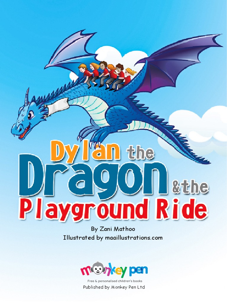 011 DYLAN The DRAGON Free Childrens Book by Monkey Pen | PDF