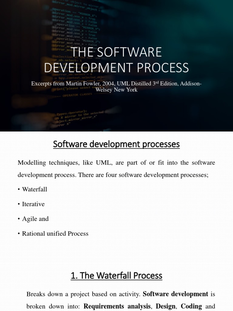 The Software Development Process: Excerpts From Martin Fowler, 2004, UML Distilled 3 Edition ...
