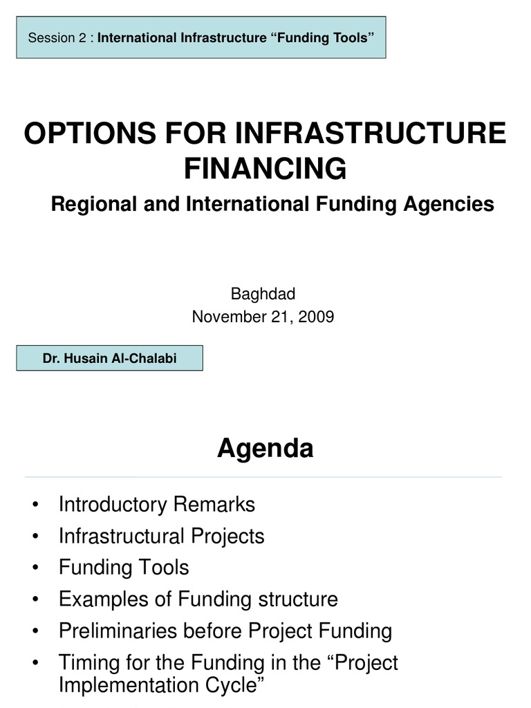 Options For Infrastructure Financing: Regional and International ...