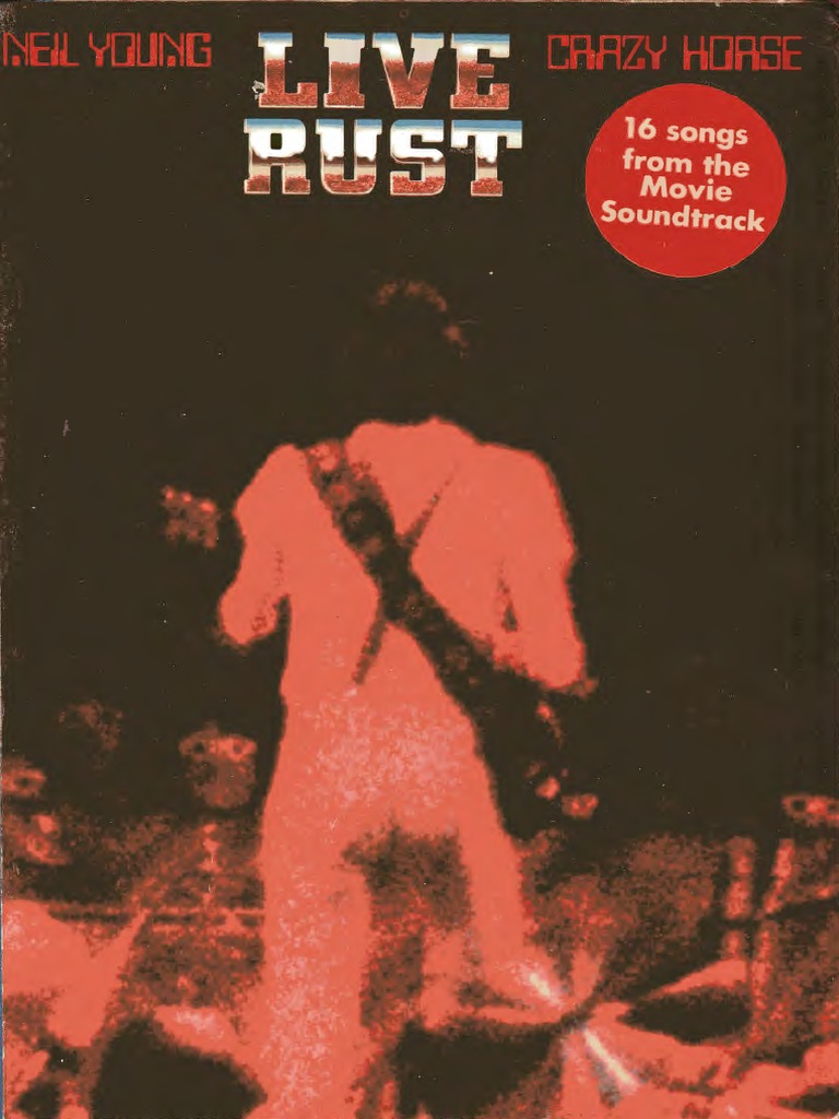 0994 - Young and Crazy Horse - Neil - Live Rust PDF | PDF ...