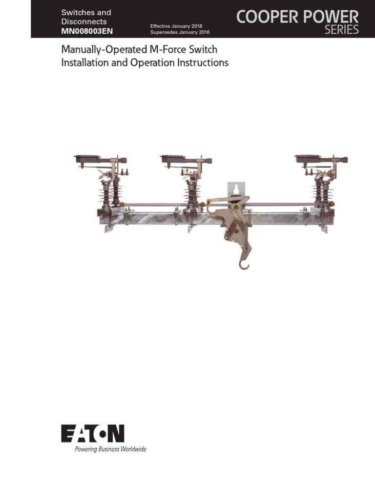 Manually Operated M Force Switch Installation and Operation ...