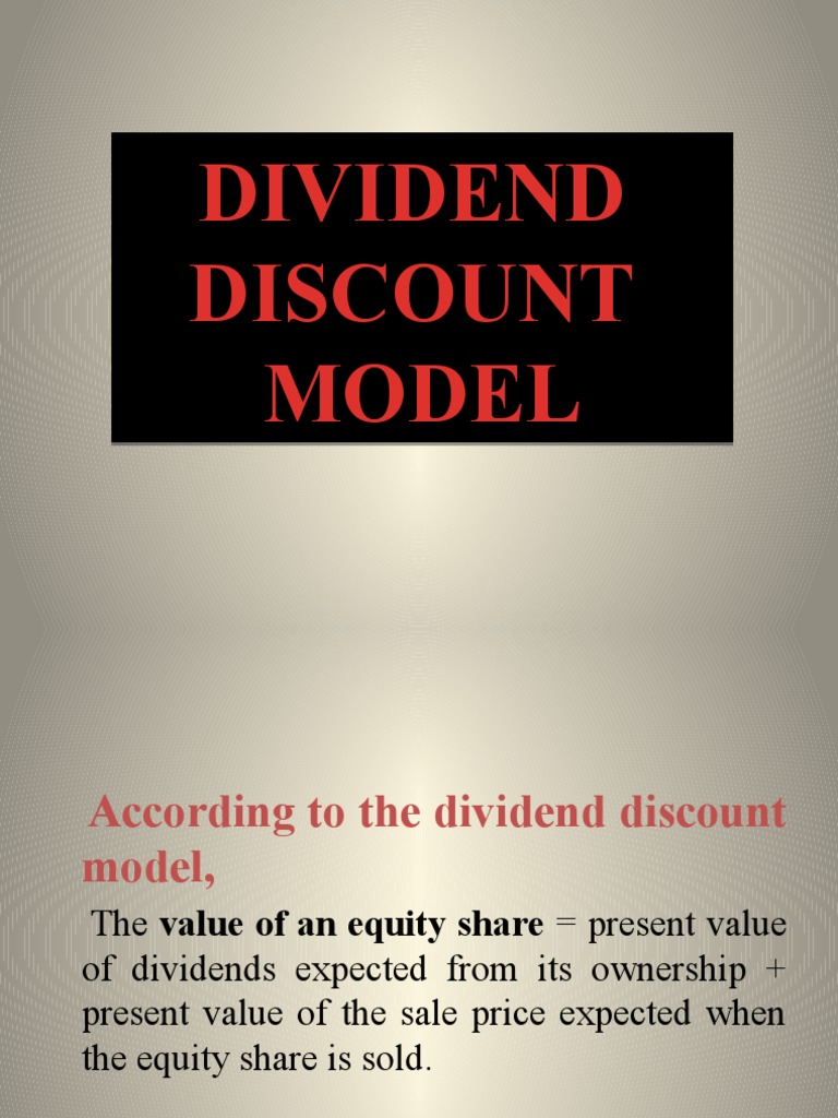 Dividend Discount Model | PDF | Price–Earnings Ratio | Dividend
