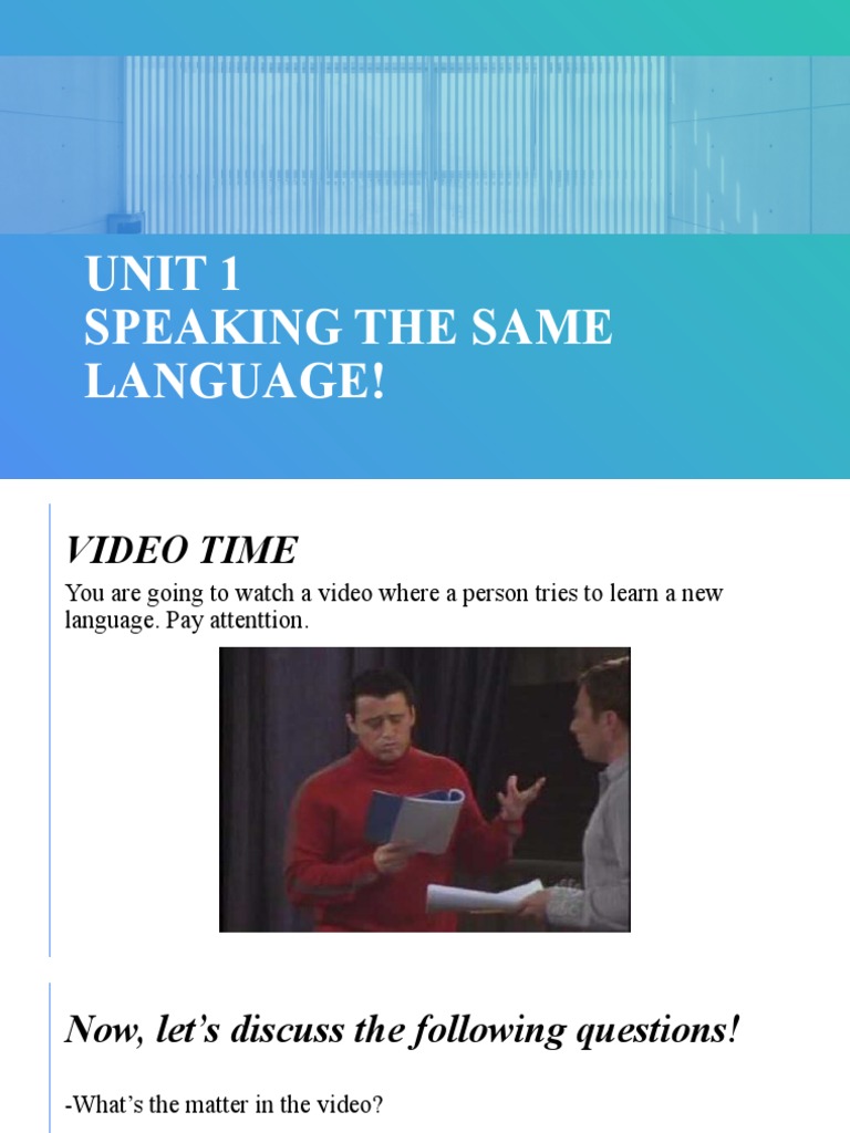 Unit 1 Speaking The Same Language! | PDF | First Language | Multilingualism