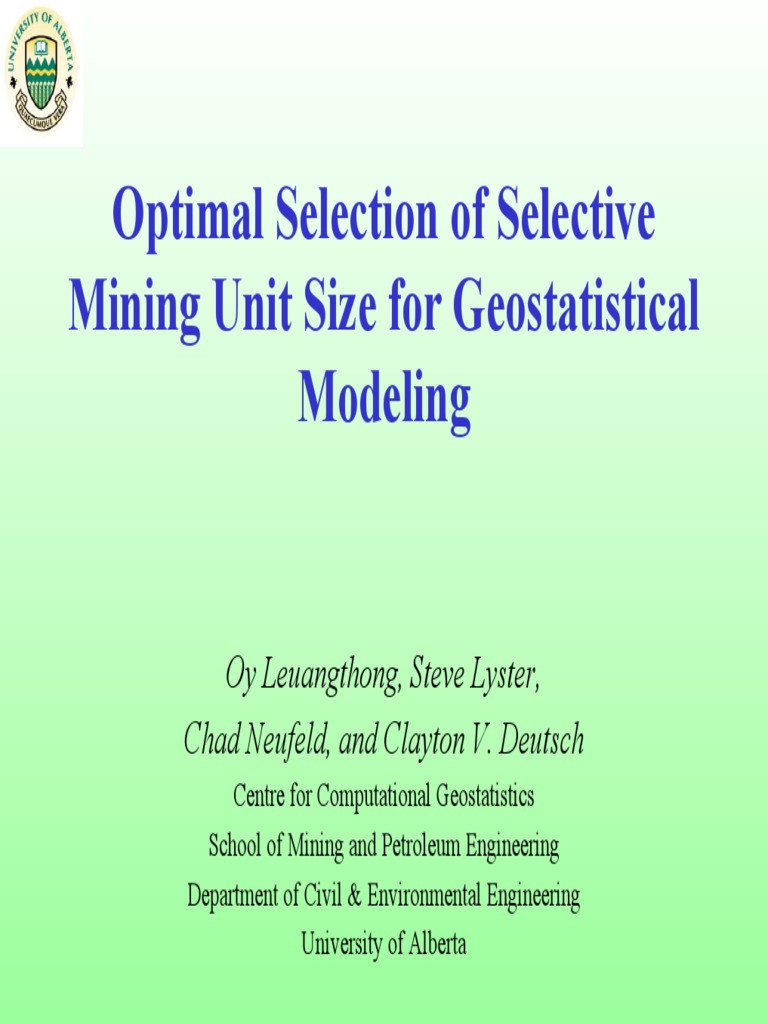 Optimal Selection of Selective Mining Unit Size For Geostatistical ...
