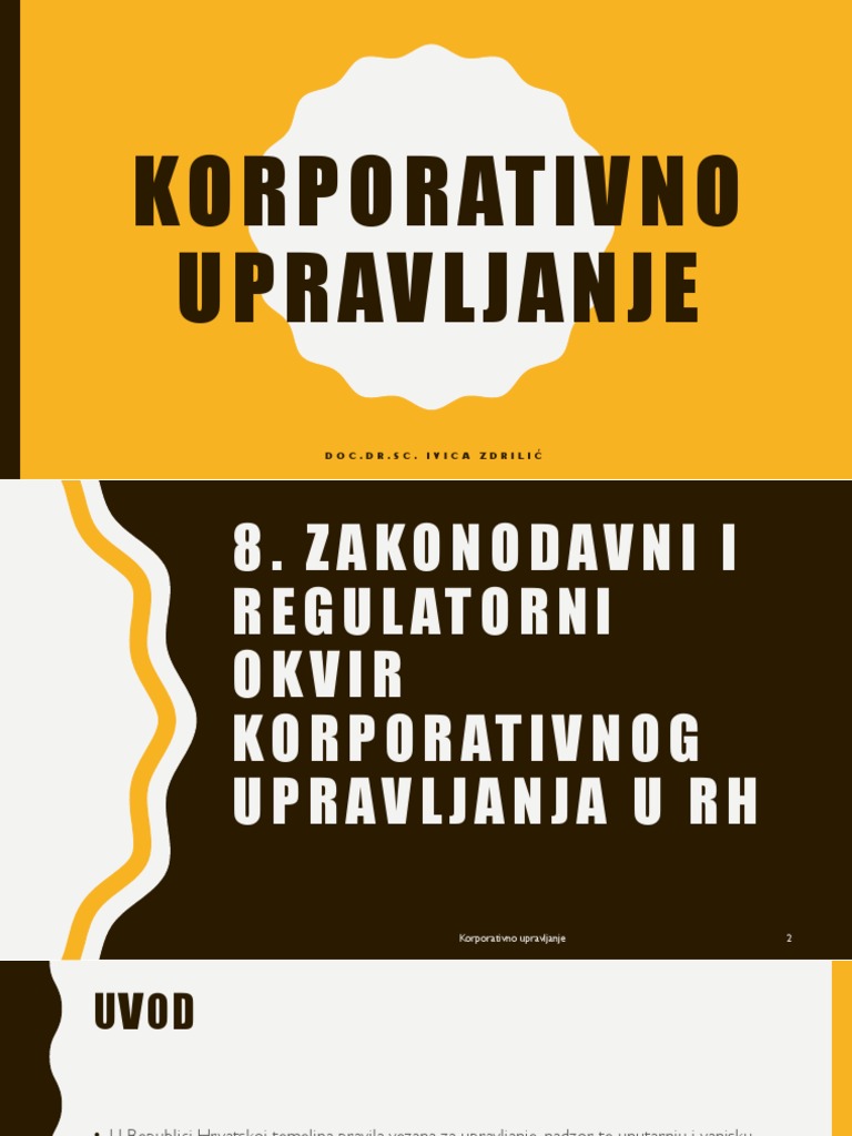 Zakonodavni I Regulatorni Okvir Korporativnog Upravljanja U RH | PDF