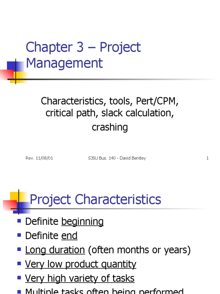 Chapter 3 - Project Management: Characteristics, Tools, Pert/CPM ...