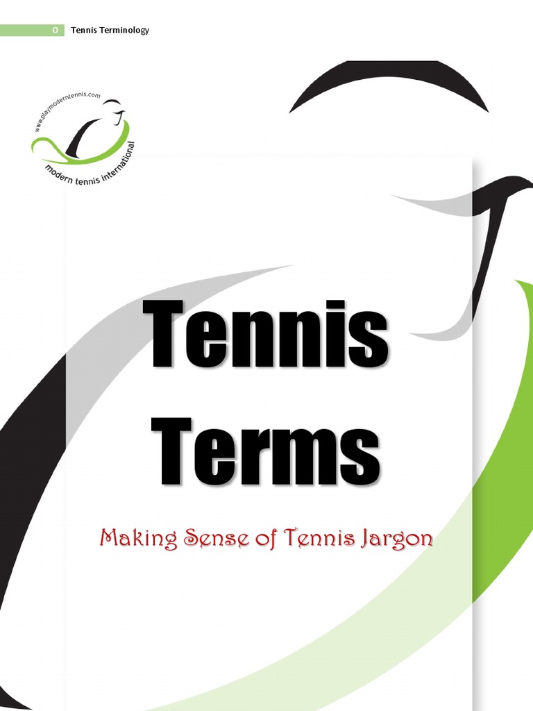 Tennis Terms: Making Sense of Tennis Jargon | PDF | Games Of Physical ...