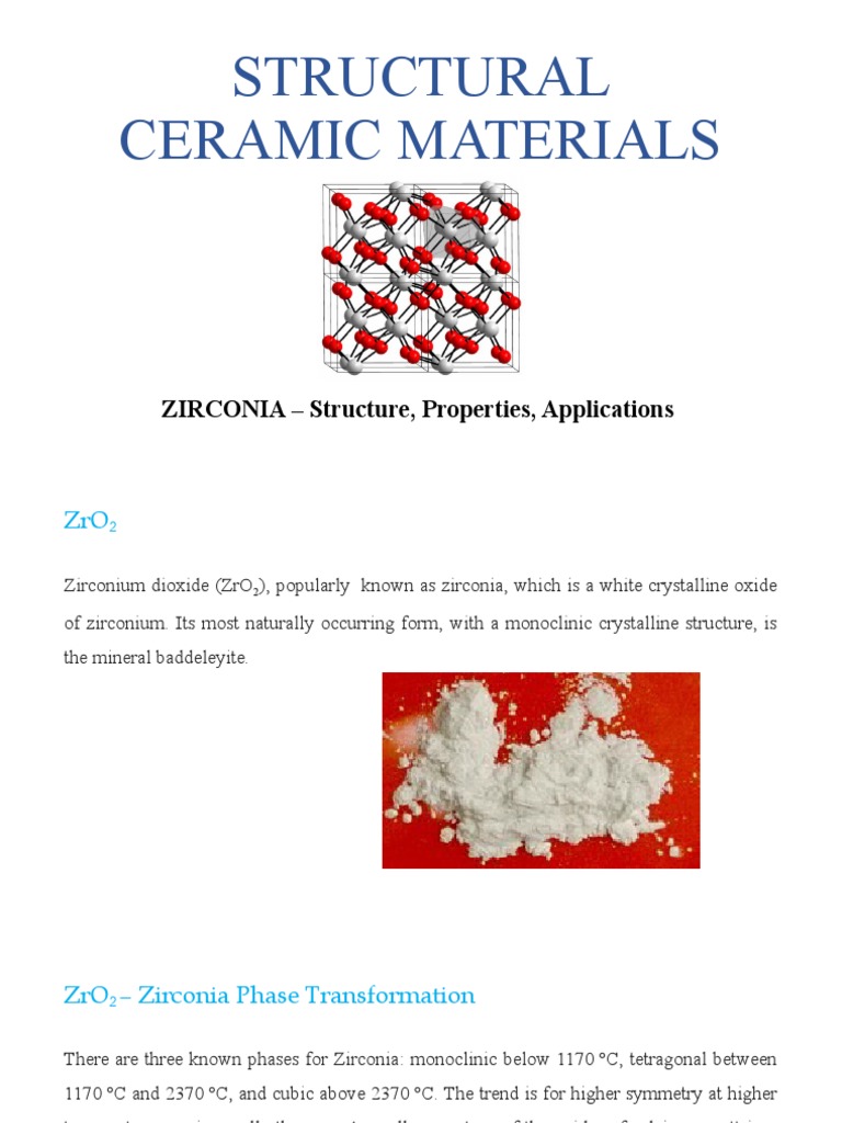 Structural Ceramic Materials: ZIRCONIA - Structure, Properties ...